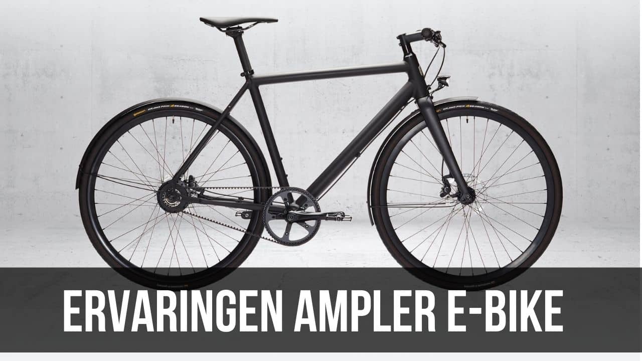 Ervaringen Ampler E-Bike | Elektrische fiets reviews - E-Bike Bond